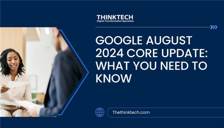 Google August 2024 Core Update: What you need to know