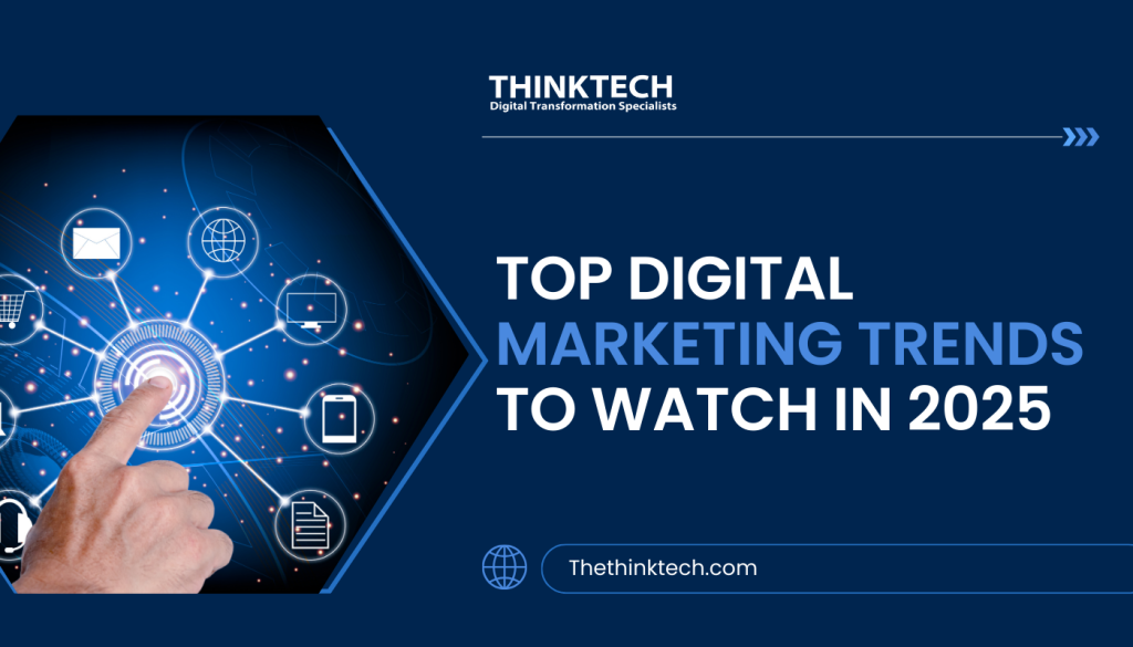 Top 2025 Digital Marketing Trends - Stay Ahead of the Curve